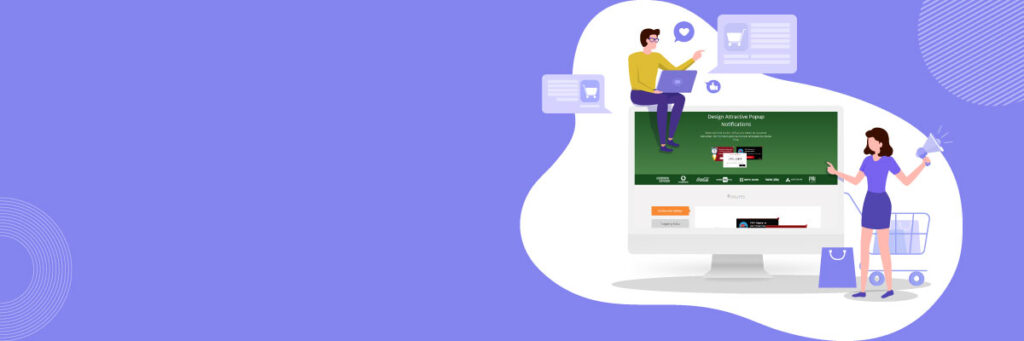 Popup Notifications Software for Brands and Businesses
