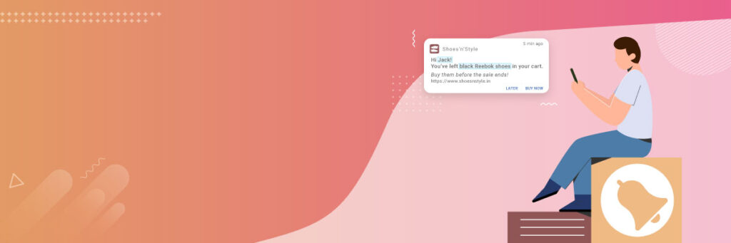 What is Personalized Push Notification? Its Benefits and How it Work?