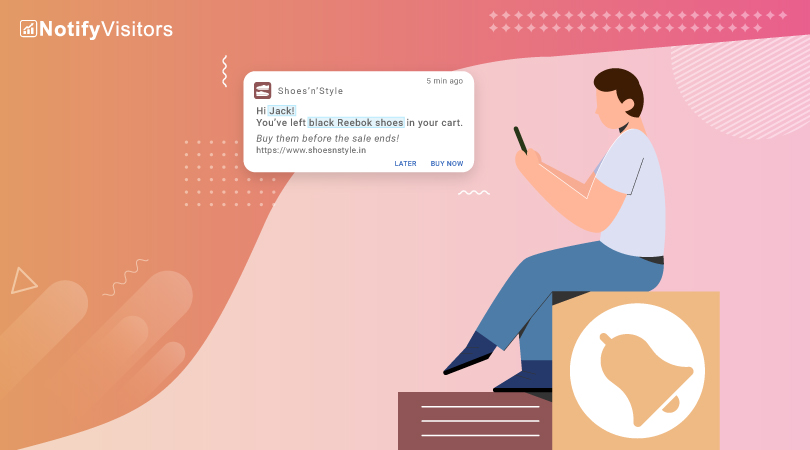 What is Personalized Push Notification? Its Benefits and How it Work?