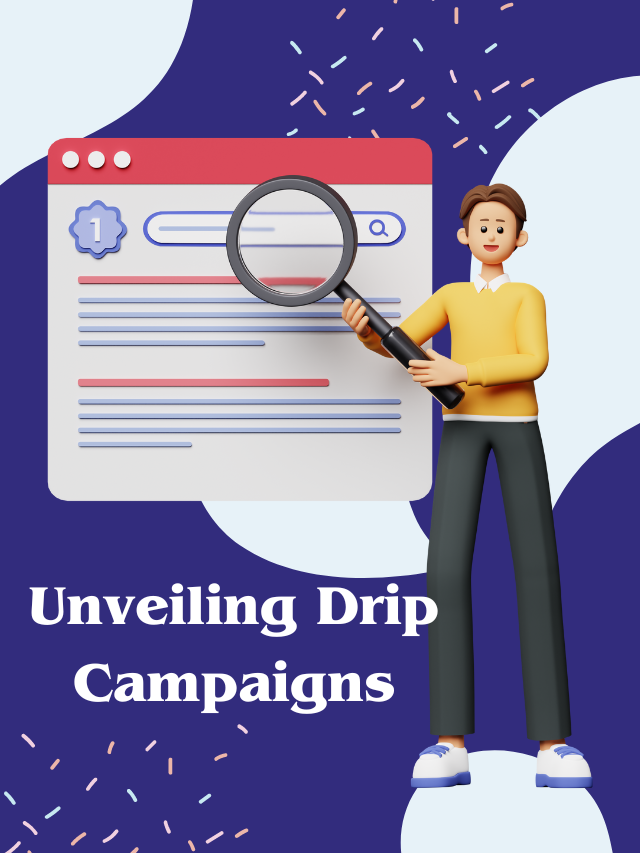 Unveiling Drip Campaigns: Nurturing Engagement and Boosting Sales ...